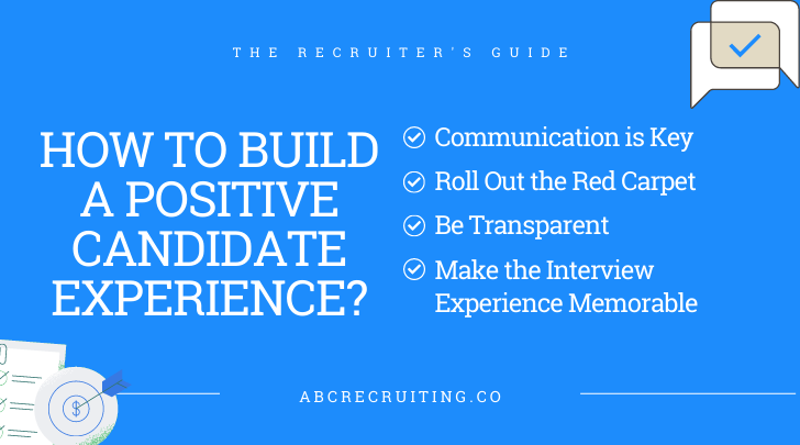 Recruiter's Guide to an Exceptional Candidate Experience